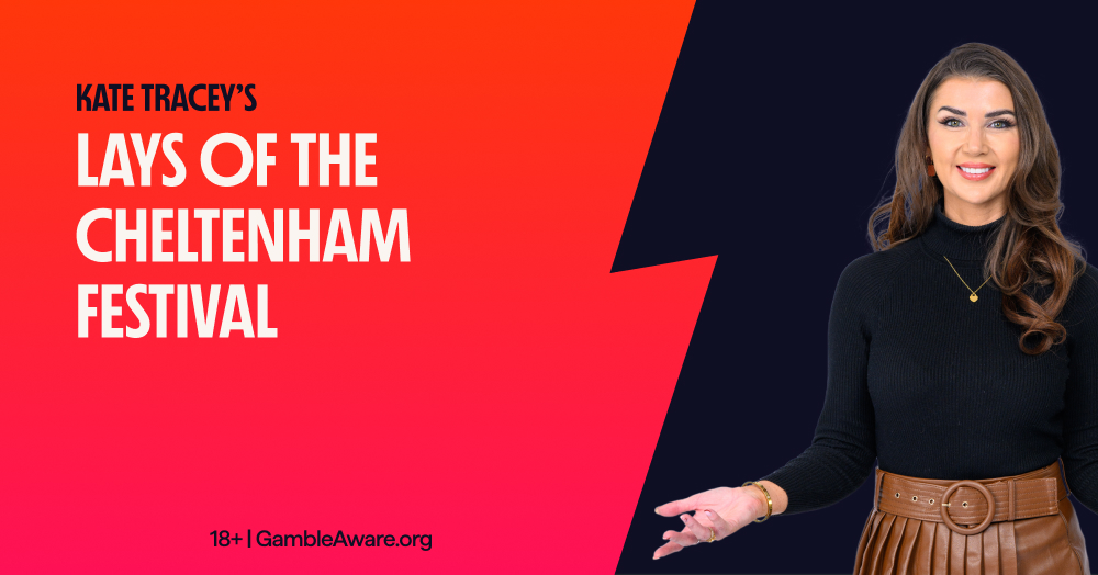 Kate Tracey's Lays of the Cheltenham Festival - Betano UK Blog