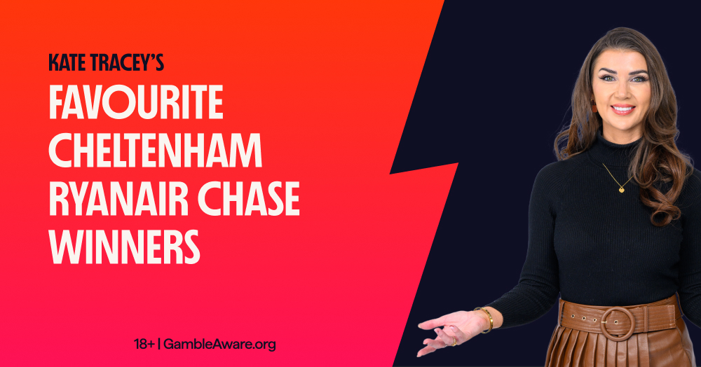 Kate Tracey’s Favourite Ryanair Chase Winners at the Cheltenham ...